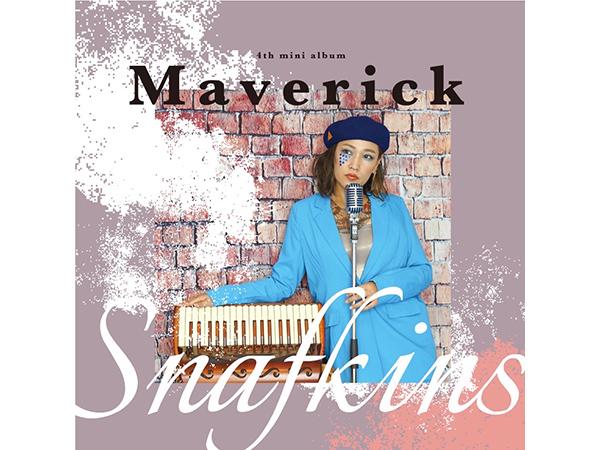 【愛知県名古屋市】Snafkinsが新作ミニアルバム『Maverick』のCD＆配信同時リリースへ ｜ ガジェット通信 GetNews